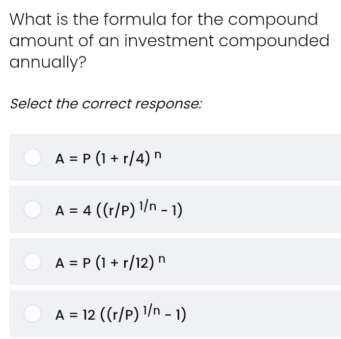 Solved: What is the formula for the compound amount of an investment ...