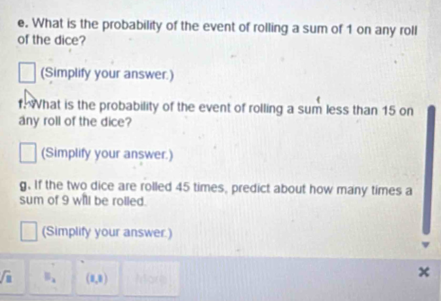 Solved: What is the probability of the event of rolling a sum of 1 on ...