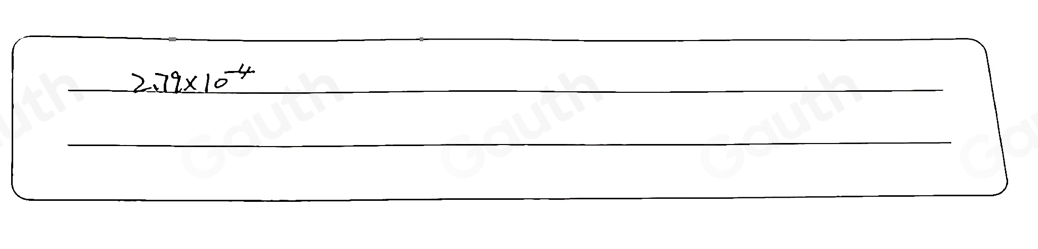 Solved: A calculator displays 2.79E-4. How do you write 2.79E- ∠ 1 in ...