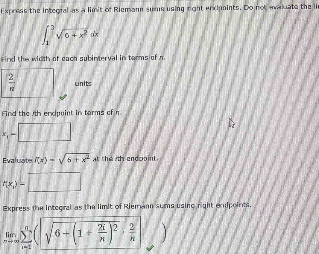 Solved: Express the integral as a limit of Riemann sums using right ...
