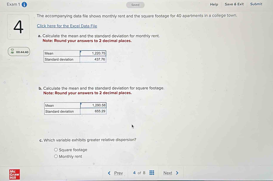 Solved: Exam 1 Saved Help Save & Exit Submit The accompanying data file shows monthly rent and ...