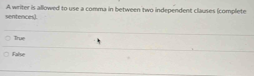 Solved: A writer is allowed to use a comma in between two independent ...
