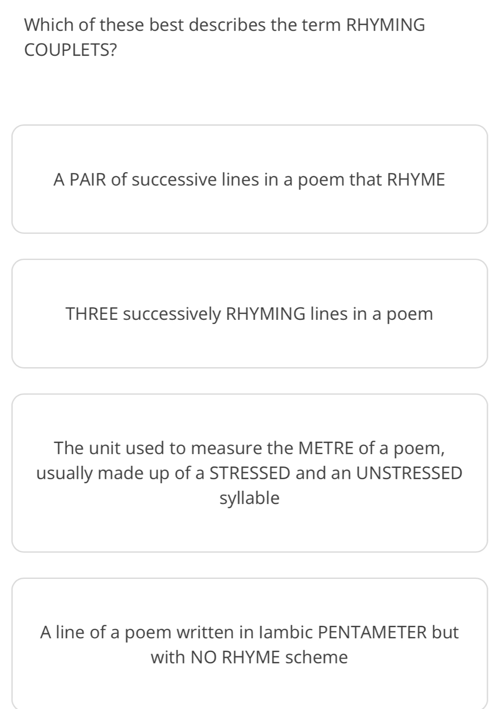 Solved: Which of these best describes the term RHYMING COUPLETS? A PAIR ...