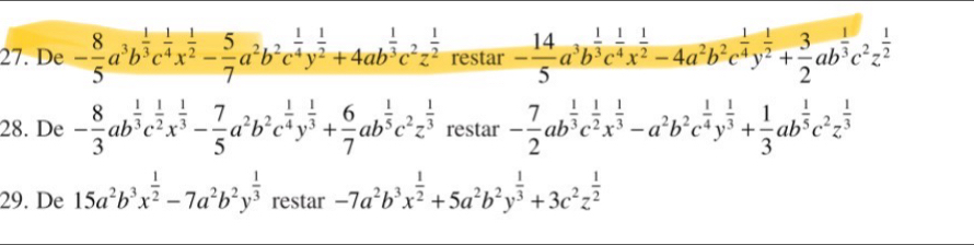 Resuelto:De - 8/5 a^3b^(frac 1)3c^(frac 1)4x^(frac 1)2- 5/7 a^2b^2c ...