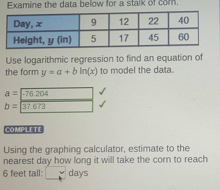 Solved: Examine the data below for a stalk of corn. Use logarithmic ...