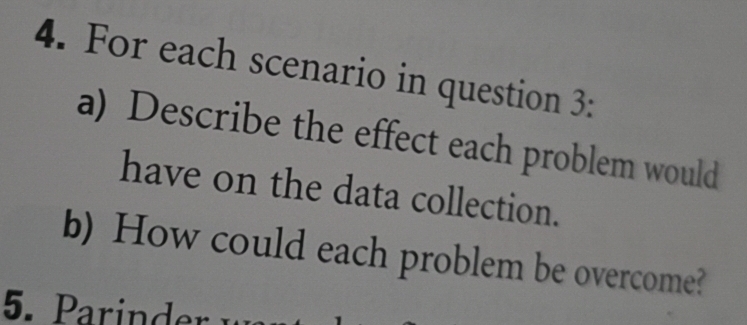Solved: For each scenario in question 3: a) Describe the effect each ...