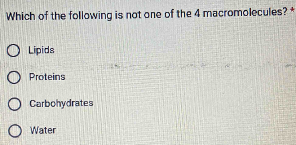 Solved: Which of the following is not one of the 4 macromolecules ...