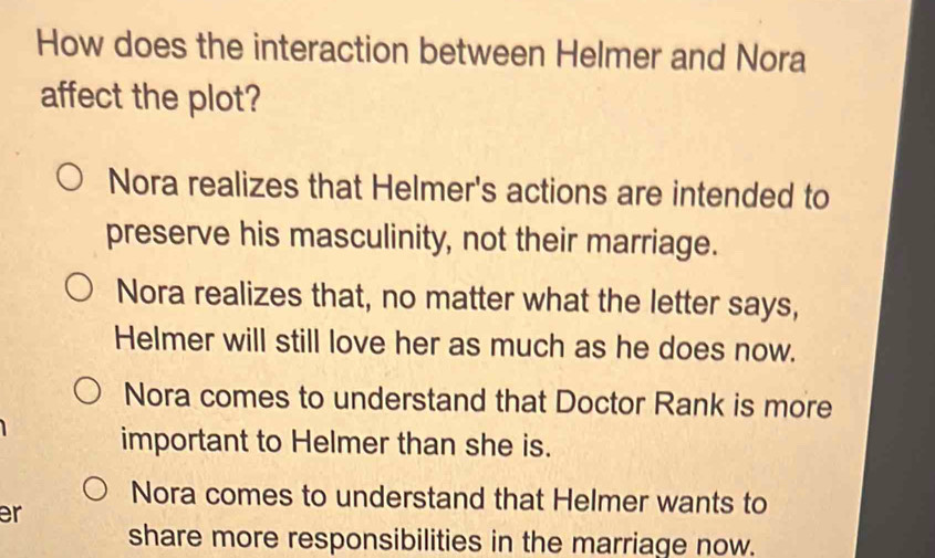 Solved: How does the interaction between Helmer and Nora affect the ...