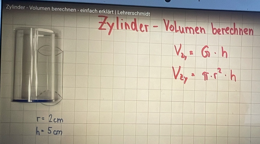 Gelöst:Zylinder - Volumen berechnen - einfach erklärt | Lehrerschmidt