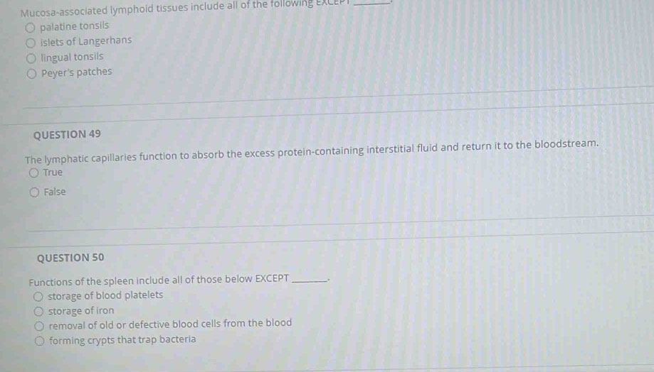 Solved: Mucosa-associated lymphoid tissues include all of the following EXCEPI_ palatine tonsils ...