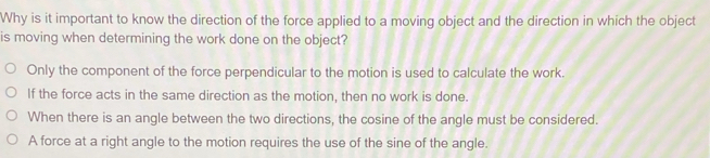 Solved: Why is it important to know the direction of the force applied ...