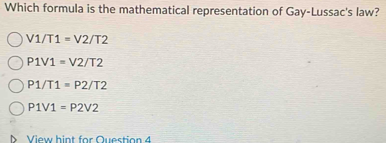 Solved: Which formula is the mathematical representation of Gay-Lussac ...