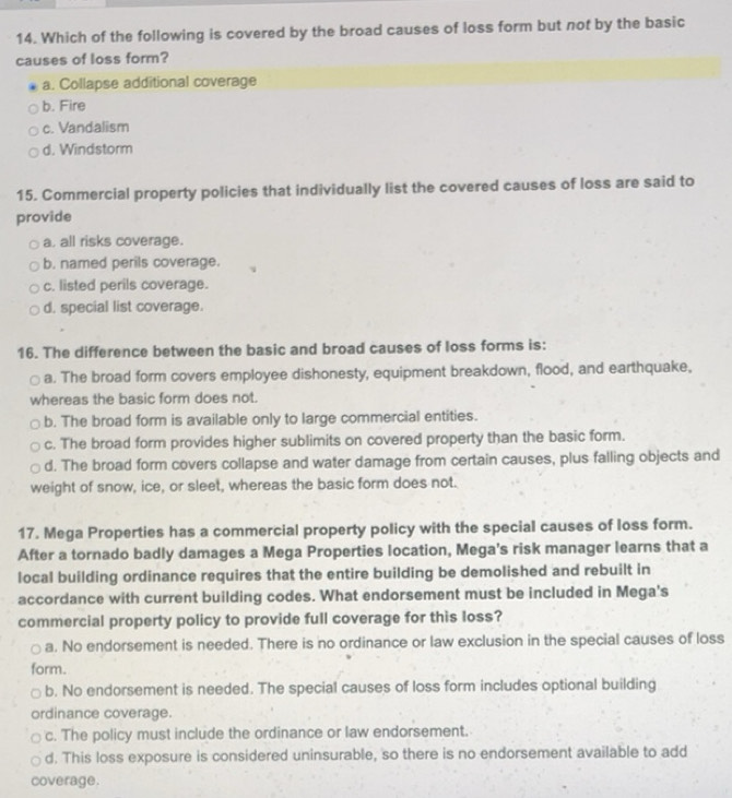 Solved: Which of the following is covered by the broad causes of loss ...