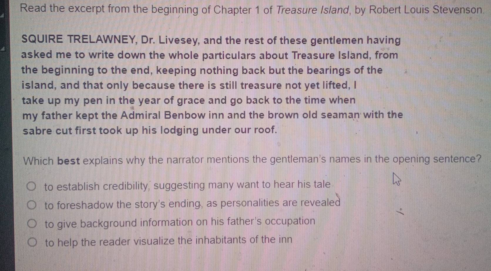 Solved: Read the excerpt from the beginning of Chapter 1 of Treasure ...