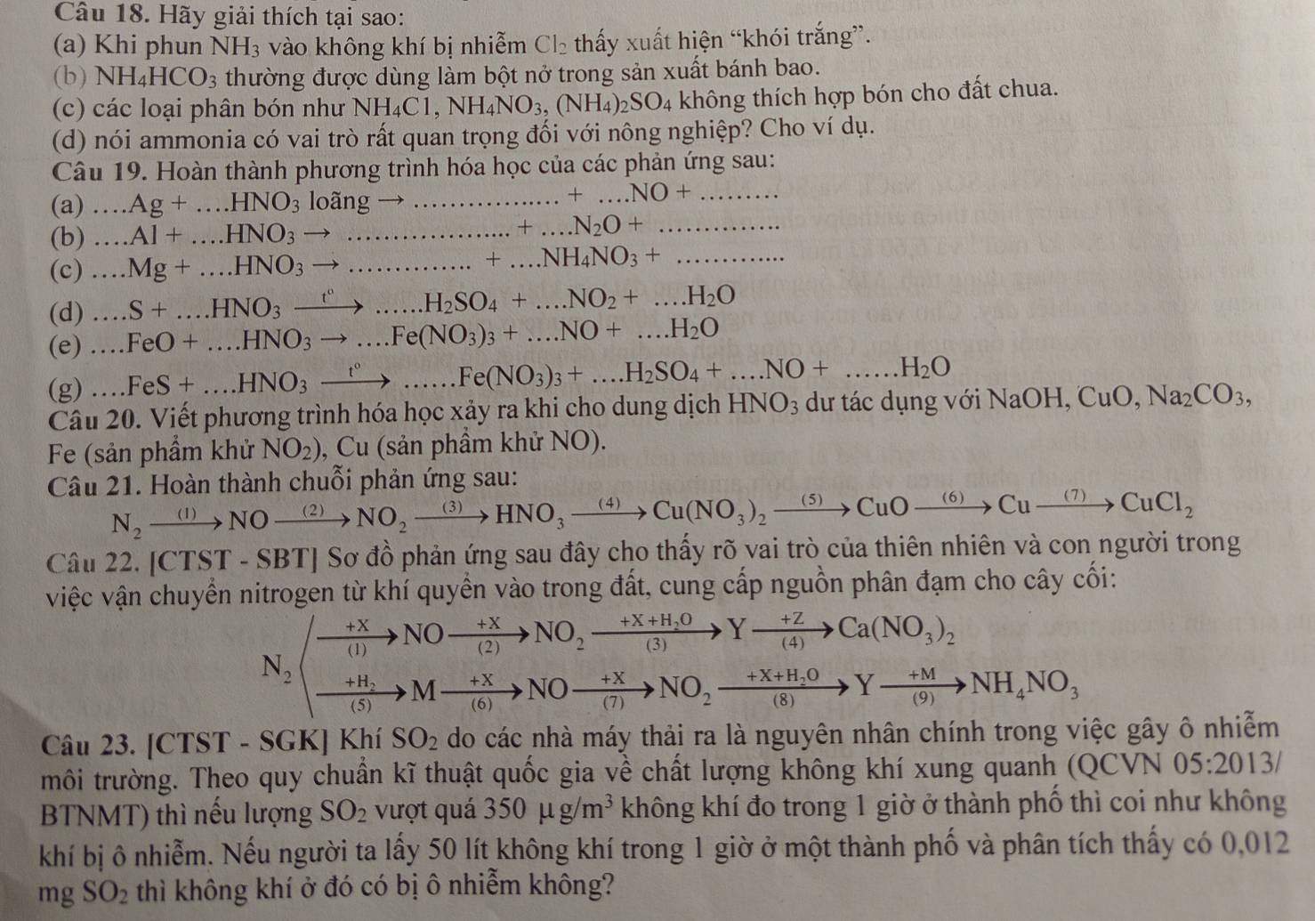 Giải quyết:Hãy giải thích tại sao: (a) Khi phun NH_3 vào không khí bị nhiễm Cl_2 thấy xuất hiện ...