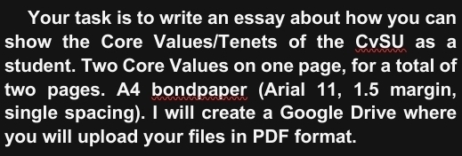 Solved: Your task is to write an essay about how you can show the Core ...