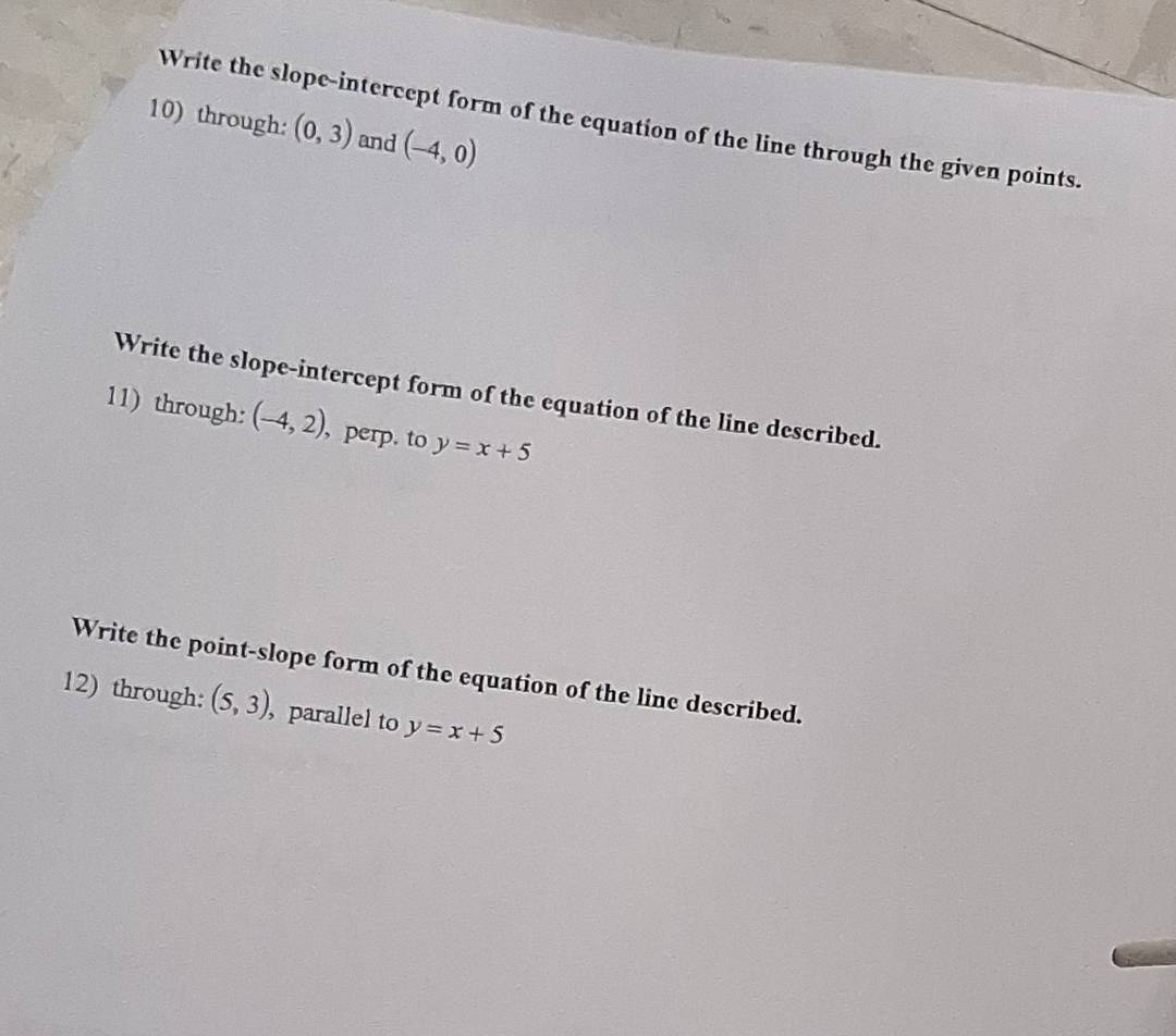 Solved: Write the slope-intercept form of the equation of the line ...