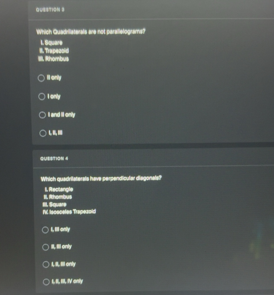 Solved: Which Quadrilaterals are not parallelograms? I. Square II ...