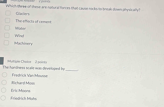 Solved: Multiple Answer 2 points Which three of these are natural ...