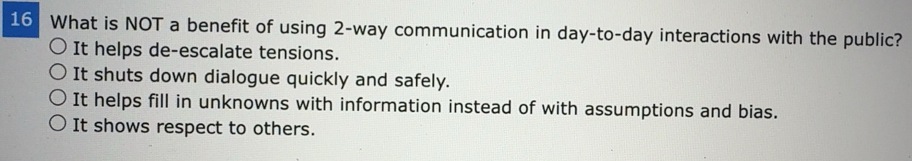 Solved: What is NOT a benefit of using 2 -way communication in day -to ...