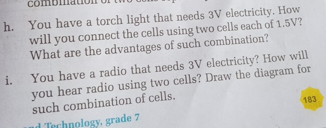 Solved: You have a torch light that needs 3V electricity. How will you ...