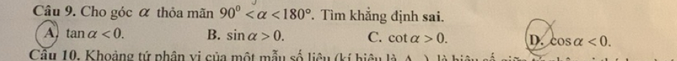 Giải quyết:Cho góc α thỏa mãn 90°