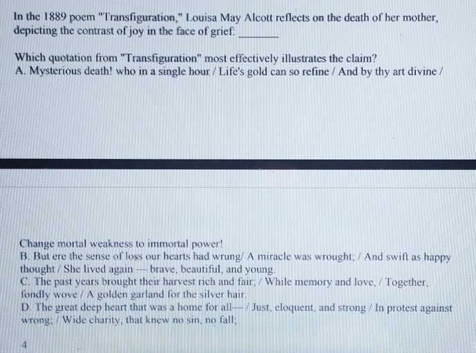 Giải quyết:In the 1889 poem "Transfiguration," Louisa May Alcott ...