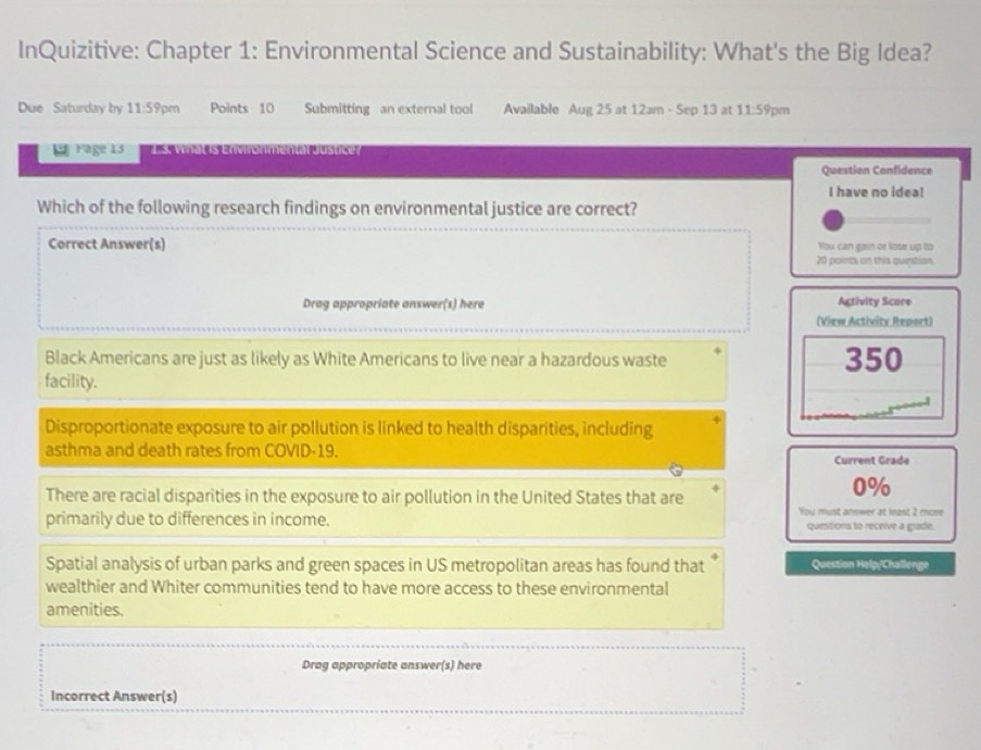 Solved: InQuizitive: Chapter 1: Environmental Science and Sustainability: What's the Big Idea ...