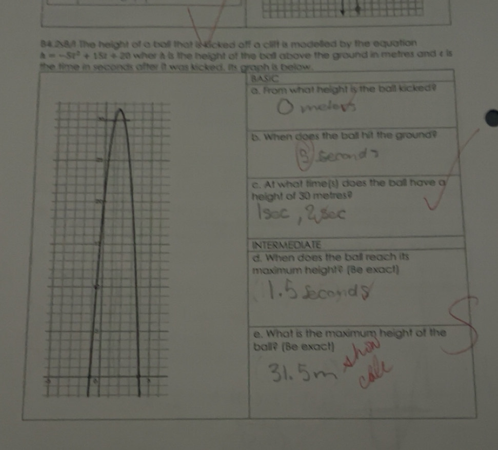 Solved: B4.28/1 The height of a ball that is dicked off a clift is ...