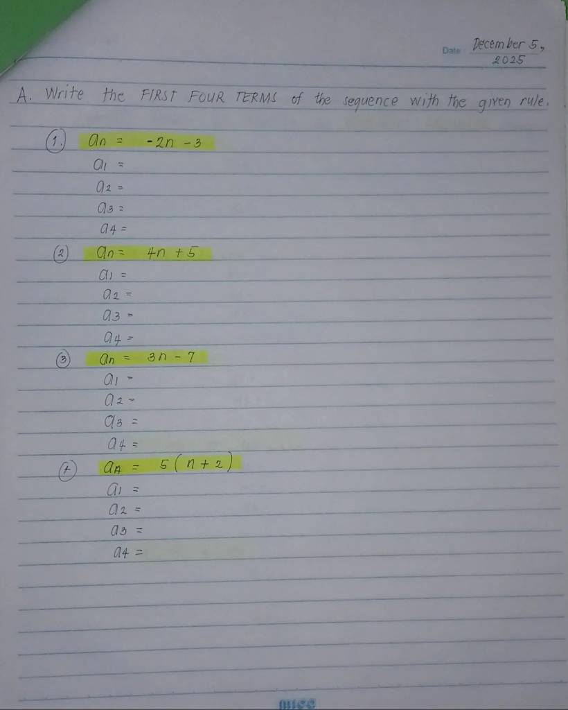 Solved: December 5, 1025 A. Write the FIRST FOUR TERMS of the sequence with the given rule. 1 ...