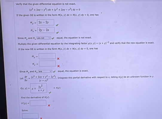 Solved: Verify that the given differential equation is not exact. (x^2+2xy-y^2)dx+(y^2+2xy-x^2 ...