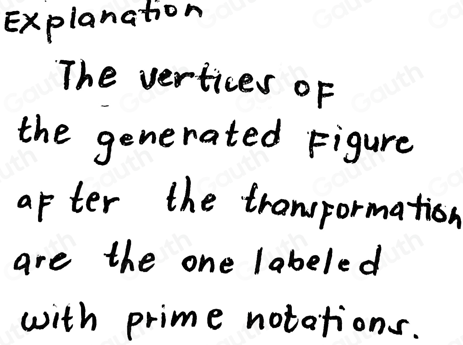 Solved: The vertices of the original figure in a transformation are ...