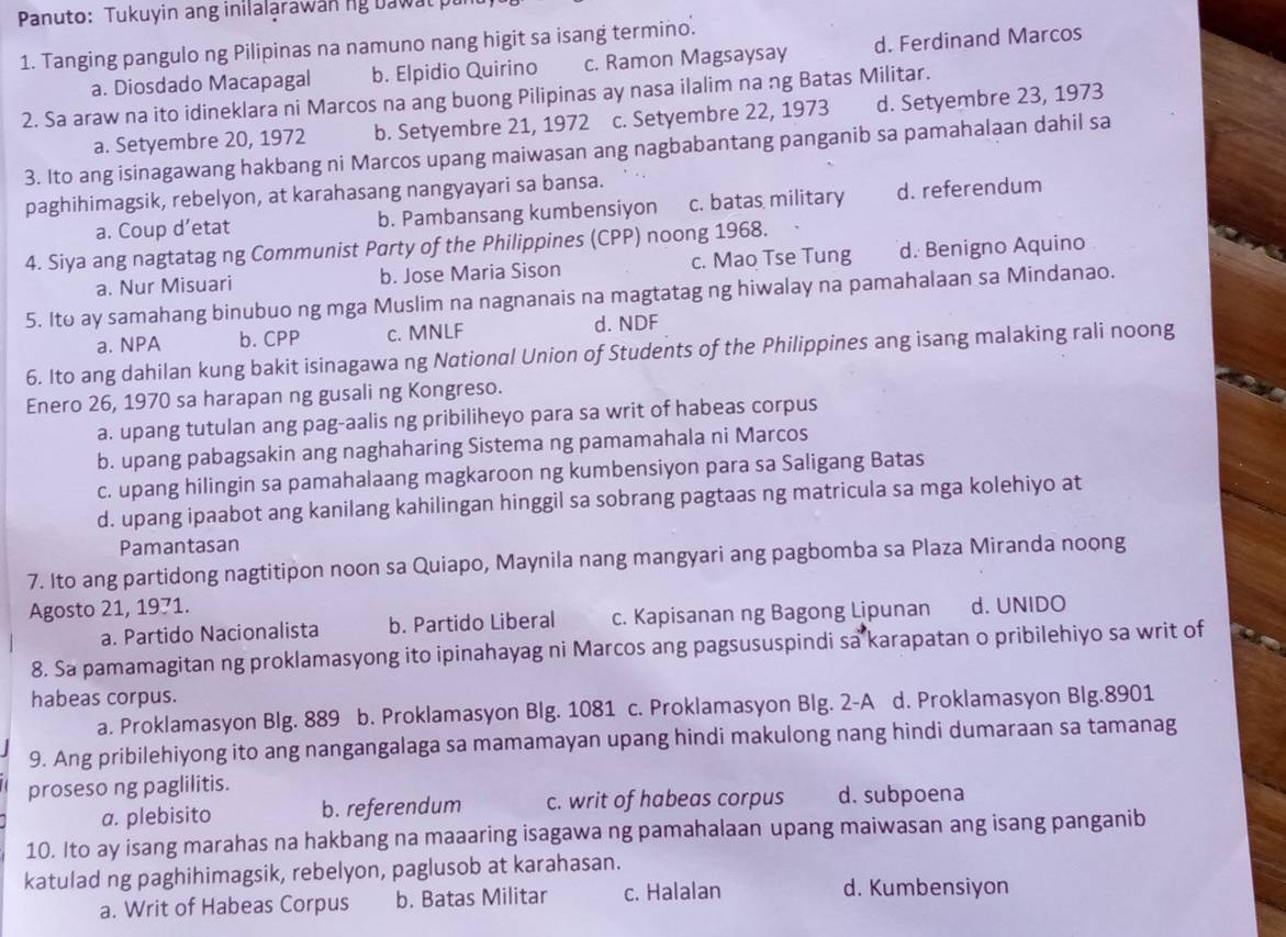 Solved: Panuto: Tukuyin ang inilalarawan ng bawa 1. Tanging pangulo ng ...
