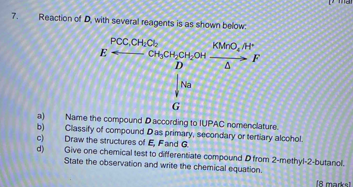 Selesai:Reaction of D, with several reagents is as shown below: k=frac ...