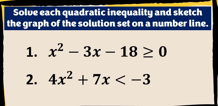 Solved: Solve each quadratic inequality and sketch the graph of the ...