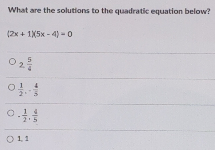 Solved: What are the solutions to the quadratic equation below? (2x+1 ...