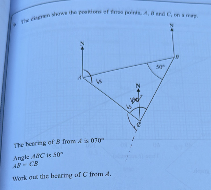 Solved: The diagram shows the positions of three points, A, B and C, on a map. The bearing of B ...