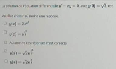 Résolu :La solution de l'équation différentielle y'-xy=0 avec y(0)=sqrt ...