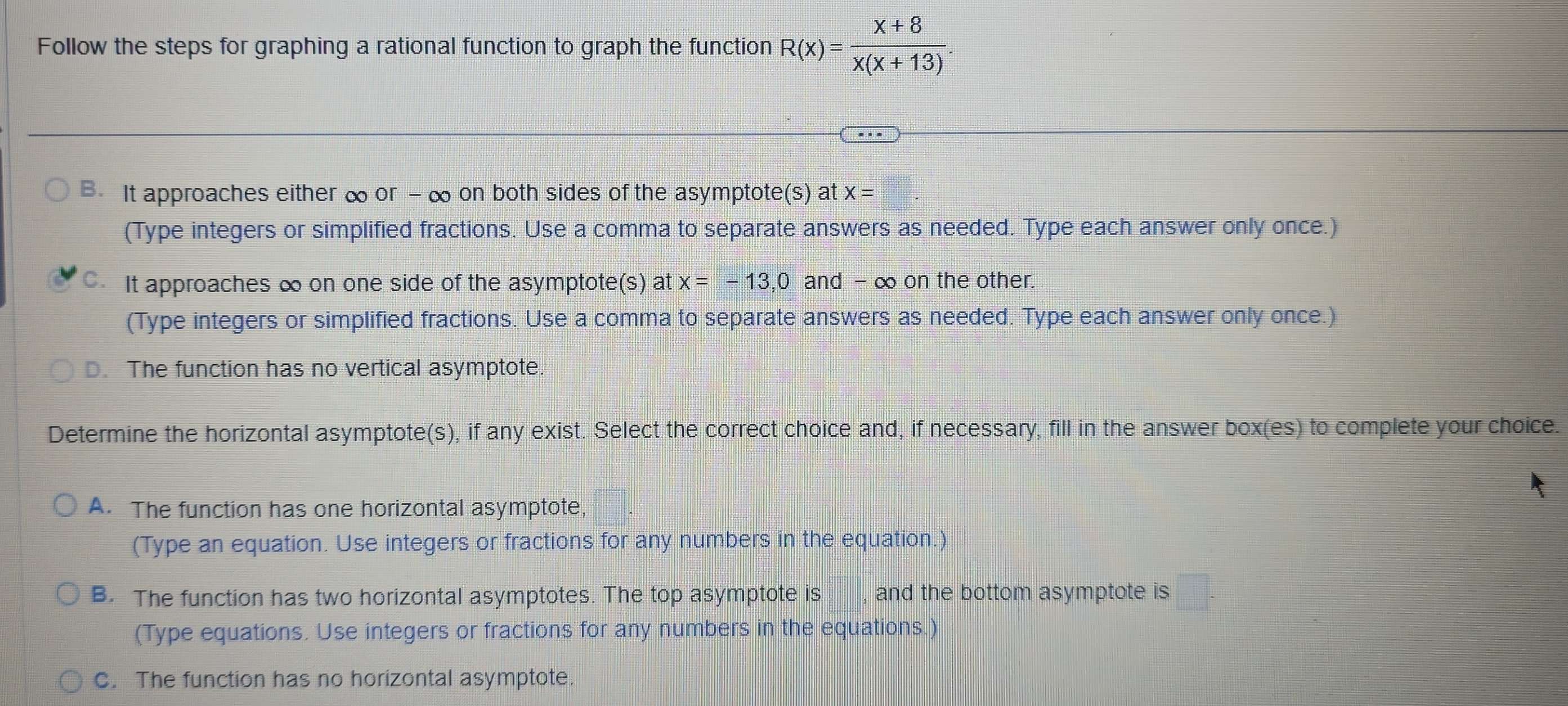 Solved: Follow the steps for graphing a rational function to graph the ...