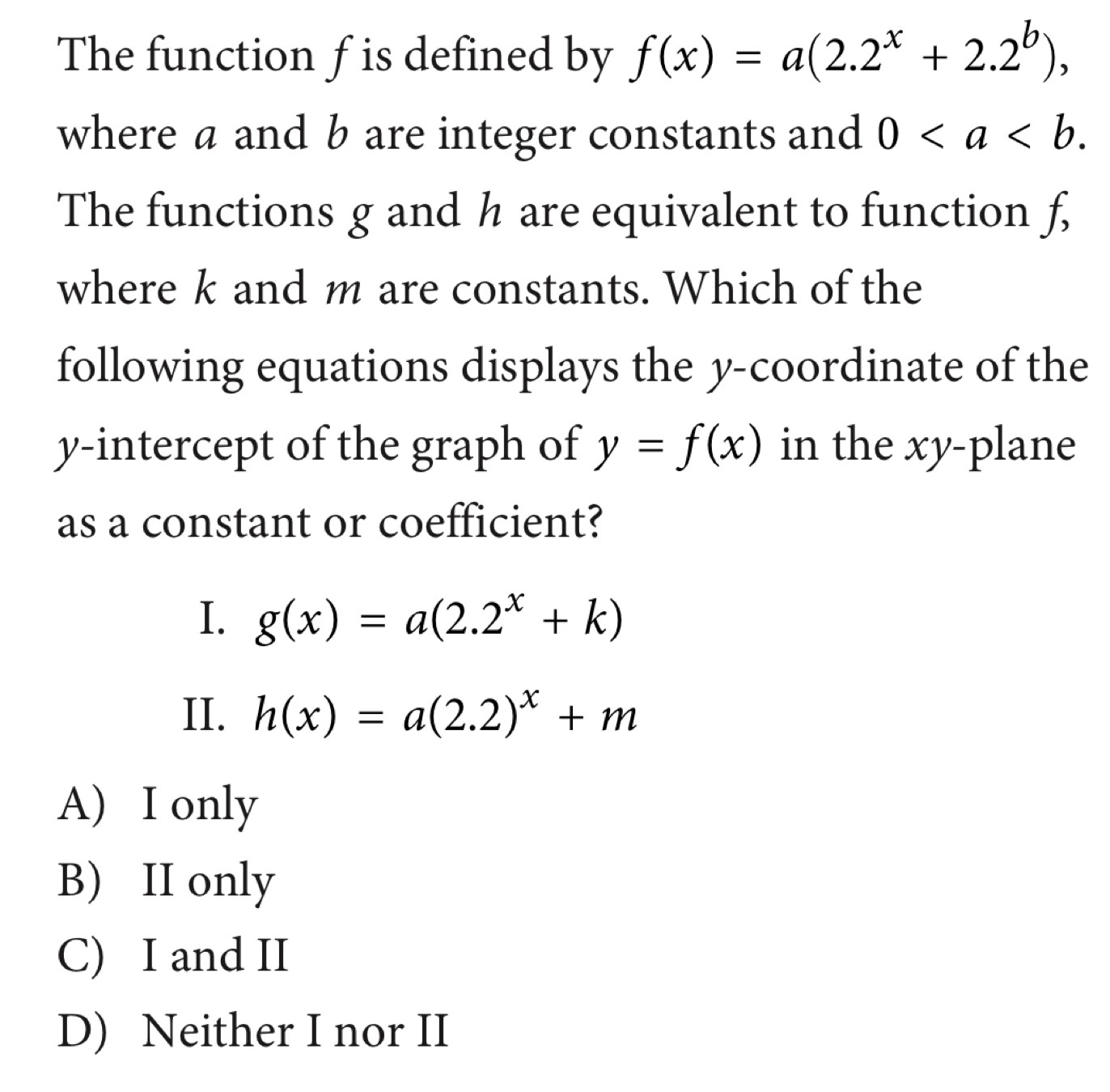 แก้ไขแล้ว:The function f is defined by f(x)=a(2.2^x+2.2^b), where a and b are integer constants and