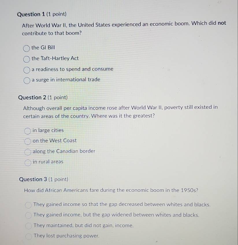 Solved: After World War II, the United States experienced an economic ...