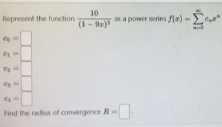 Solved: Represent the function frac 10(1-9x)^2 as a power series f(x ...