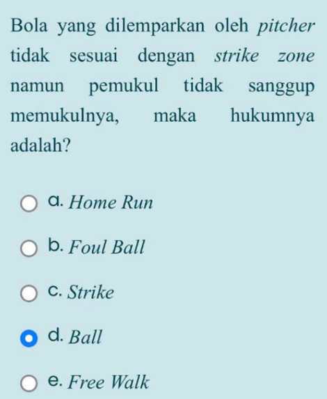 Telah dijawab:Bola yang dilemparkan oleh pitcher tidak sesuai dengan ...