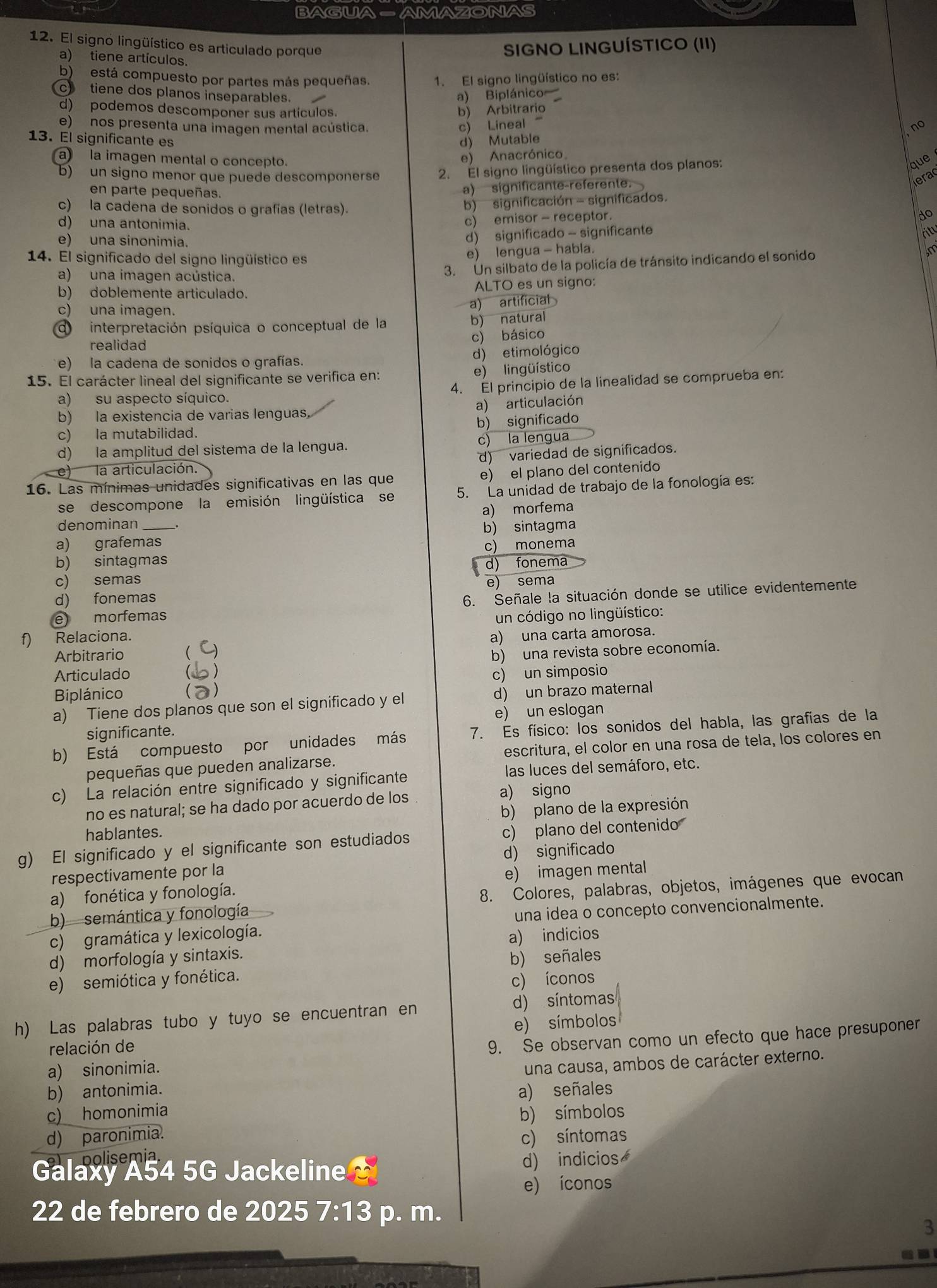 Resuelto:BAGUA — AMAZONAS 12. El signo lingüístico es articulado porque ...