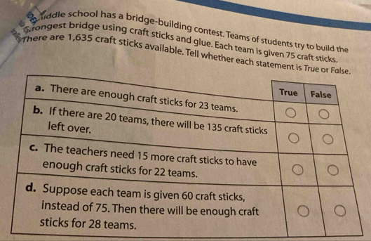 Solved: a ddle school has a bridge-building contest. Teams of students ...