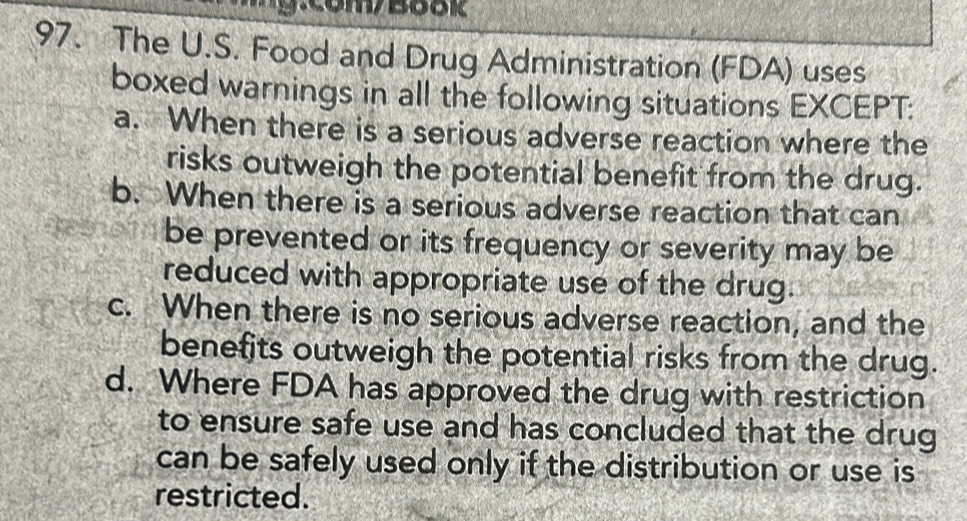 Solved: The U.S. Food and Drug Administration (FDA) uses boxed warnings ...