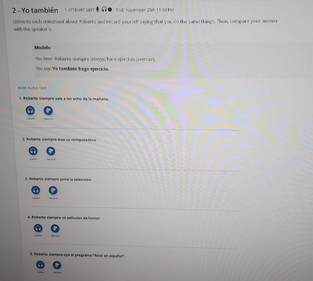 Solved: Yo también 1 ATTEMPT LEFT DUE November 25th 11:59 PM Listen to each statement about ...