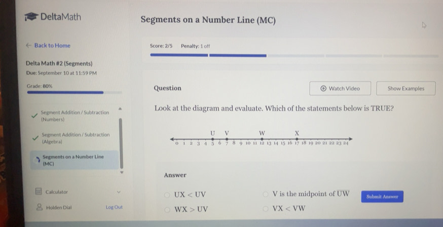 Solved: DeltaMath Segments on a Number Line (MC) Back to Home Score: 2/ ...