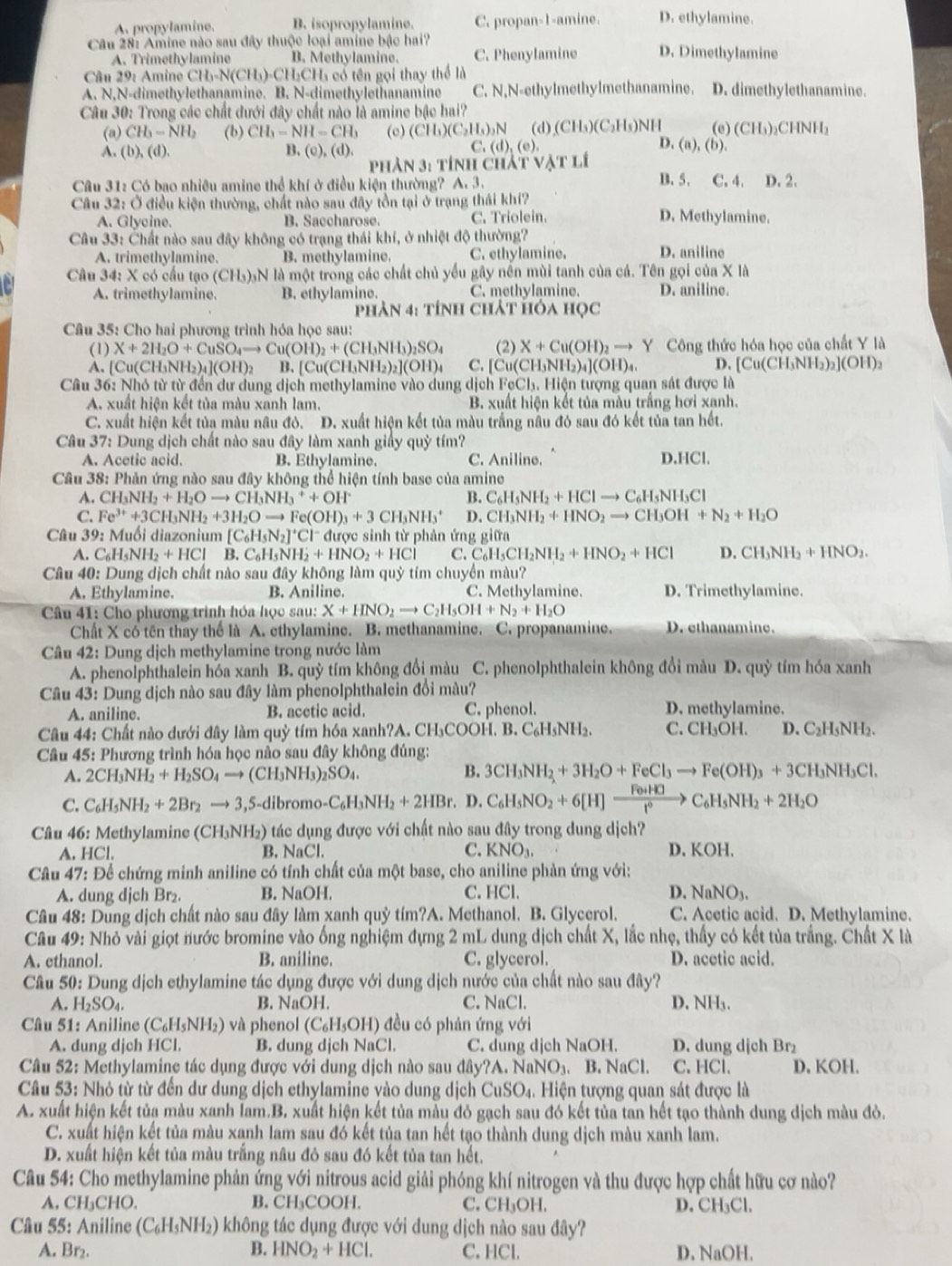 Giải quyết:A. propylamine. B. isopropylamine. C. propan-1-amine. D ...