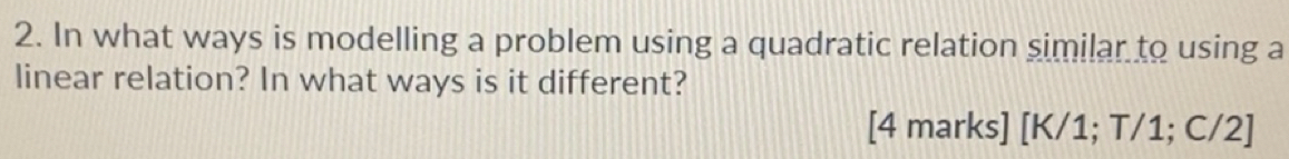 Solved: In what ways is modelling a problem using a quadratic relation ...